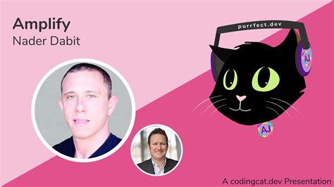 Aws Amplify With Nader Dabit Codingcatdev