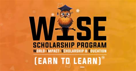 Wise Scholarship Program™ Wise Scholarship Program™