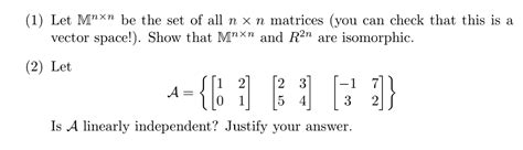 solved 1 let mnxn be the set of all n x n matrices you