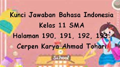 Kunci Jawaban Bahasa Indonesia Halaman 190 191 192 193 Kelas 11 Sma