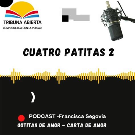 Stream Carta De Amor Cuatro Patitas 2 By Tribuna Abierta Listen