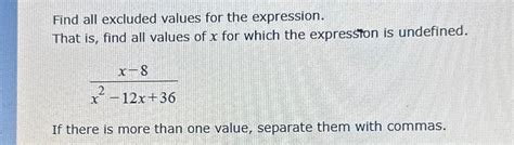solved find all excluded values for the expression that is