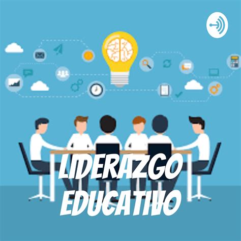 Liderazgo Educativo Listen Via Stitcher For Podcasts