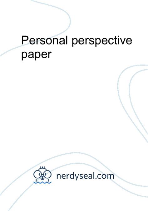 Personal Perspective Paper 509 Words Nerdyseal