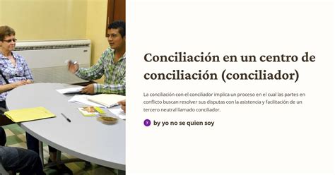 Conciliación En Un Centro De Conciliación Conciliador