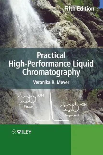 Practical High Performance Liquid Chromatography By Veronika R Meyer English Eur 123 52