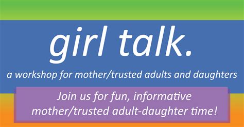 Girl Talk Daughter And Mother Trusted Adult Workshop Poe Center For