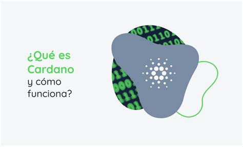 Qué es Cardano y cómo funciona