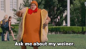 Ask Me About My Weiner S Get The Best  On Giphy
