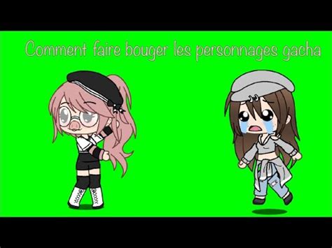 Comment faire bouger les personnages dans gacha life Nāme Ālex YouTube