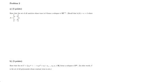 Solved Problem A Points Show That The Set Of All Chegg Com