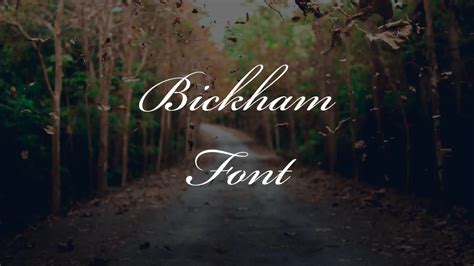 Bickham Font Free Download