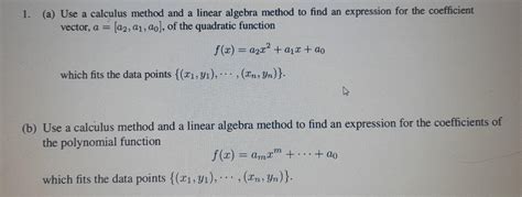 Solved 1 A Use A Calculus Method And A Linear Algebra