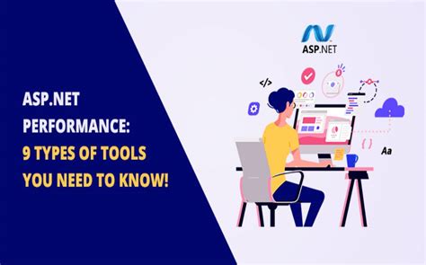 Asp Net Performance Types Of Tools You Need To Know Aspire Software Consultancy