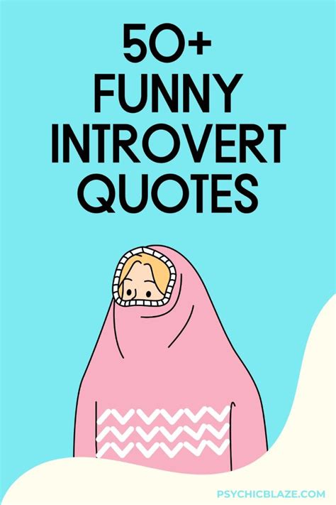 50 Funny Introvert Quotes That Will Make Your Day