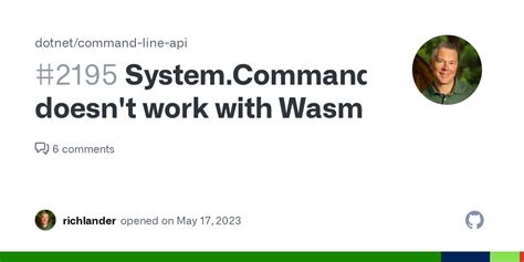 System CommandLine Doesn T Work With Wasm Issue 2195 Dotnet