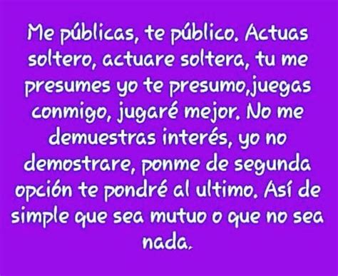 Pin de Amelia Yañez en Frases matonas Que te mejores Frases El interes