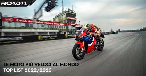 Le Moto più veloci al mondo 2022 2023 La nostra Top List ROAD77 it