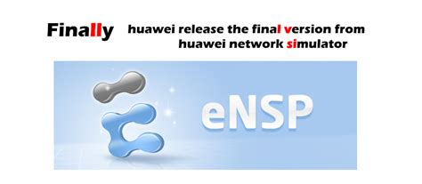 ENSP Huawei Download Simulater Network Solution