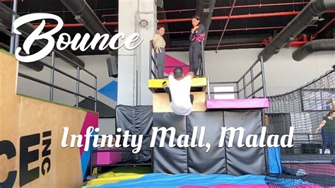 Bounce Infinity Mall Malad Mumbai Youtube