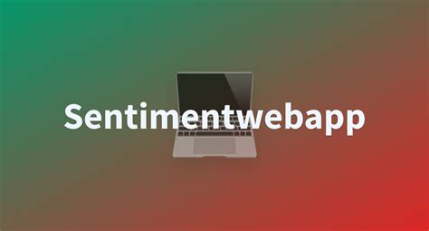app py · tuanscientist sentimentwebapp at main
