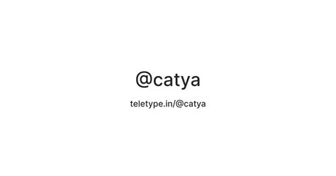 Catya — Teletype