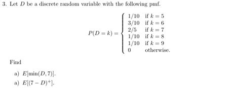 Solved Let D ﻿be A Discrete Random Variable With The