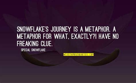 Snowflake Quotes Top 66 Famous Quotes About Snowflake