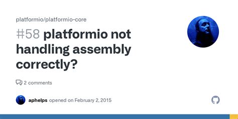 Platformio Not Handling Assembly Correctly Issue Platformio Platformio Core GitHub