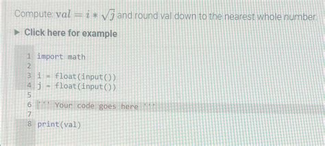 Solved Compute Val I J And Round Val Down To The Chegg