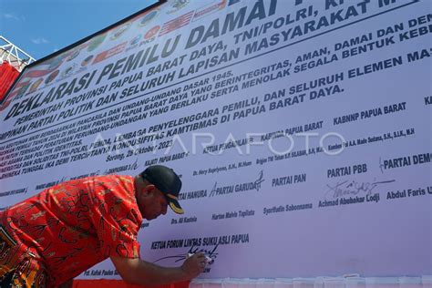 Deklarasi Pemilu Damai Di Papua Barat Daya Antara Foto