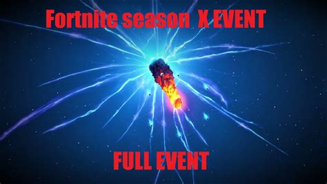 Fortnite Battle Royaleseason X Event Full Event Youtube