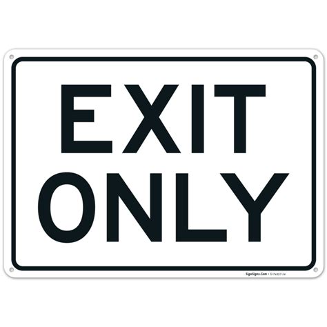 Exit Only Sign SI 74957