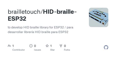 Github Brailletouch Hid Braille Esp32 To Develop Hid Braille Library For Esp32 Para