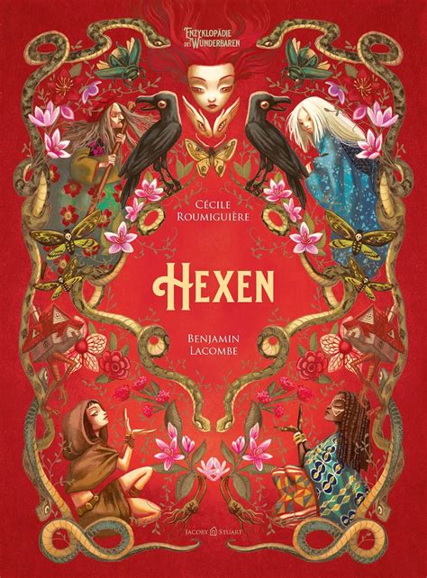 Hexen Enzyklopädie Des Wunderbaren Von Benjamin Lacombe Cécile