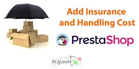 Insurance And Handling Cost Prestashop Module By Kijam Codester