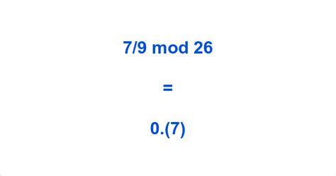 7 9 Mod 26 What Is 7 9 Modulo 26