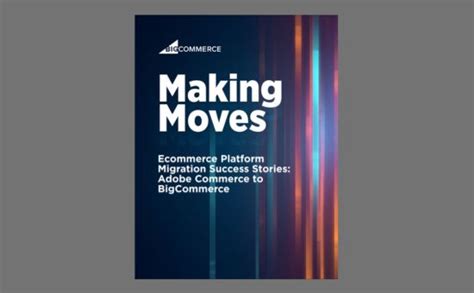 Making Moves Migrating From Adobe Commerce Dmc
