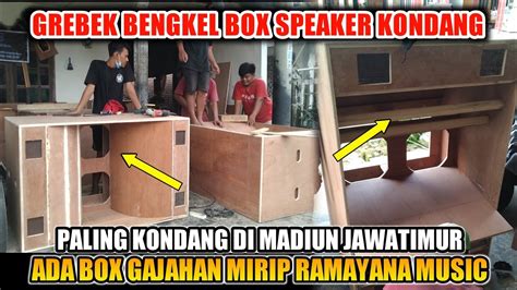 GREBEK BENGKEL BOX SPEAKER || Box Sound System Ndeso. Proses Pembuatan Pesanan Box GAJAHAN. DS ...