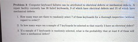 Solved Problem 3 Computer Keyboard Failures Can Be