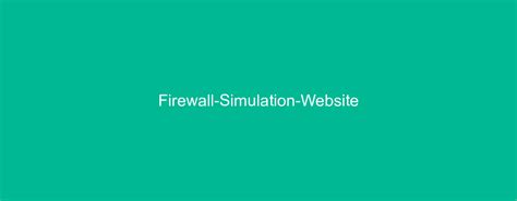 Firewall Simulation Website