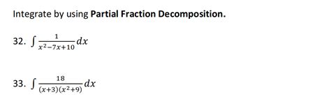 Solved Integrate By Using Partial Fraction Decomposition