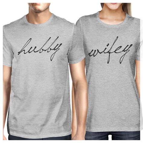 Hubby And Wifey Matching Couple Shirts 365 In Love 365 In Love