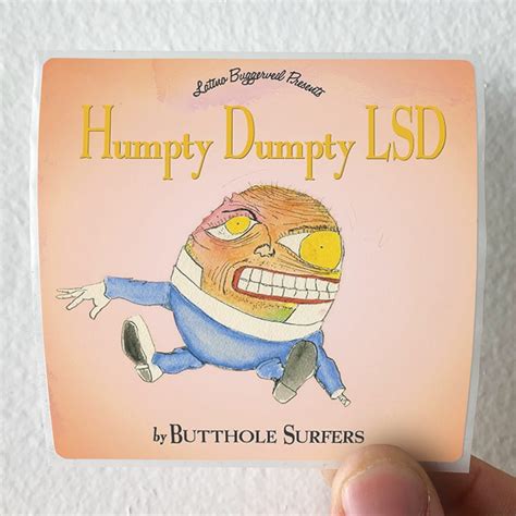 Butthole Surfers Humpty Dumpty Lsd Album Cover Sticker