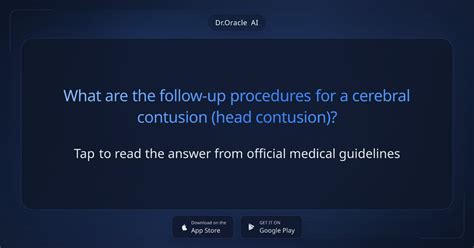 What Are The Follow Up Procedures For A Cerebral Contusion Head Contusion