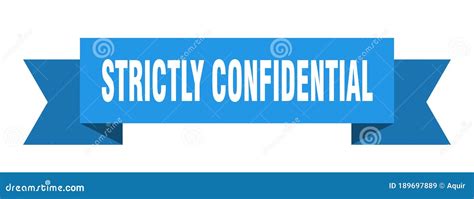 Strictly Confidential Banner Strictly Confidential Speech Bubble