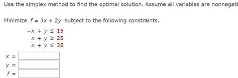 [answered] Use The Simplex Method To Find The Optimal Solution Assume