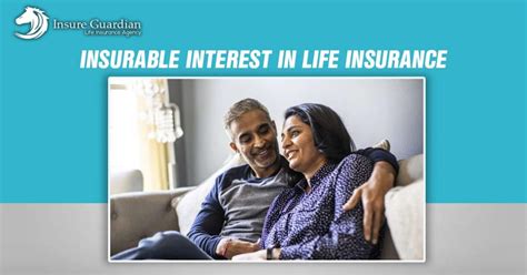 Insurable Interest In Life Insurance Ensuring Protection