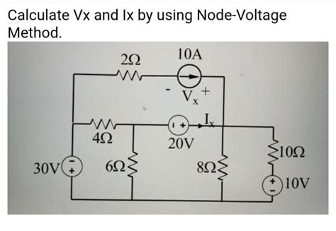 Solved Calculate Vx And Ix By Using Node Voltage Method 2Ω