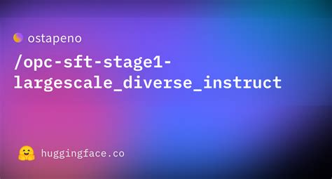 Ostapenoopc Sft Stage1 Largescalediverseinstruct · Datasets At Hugging Face